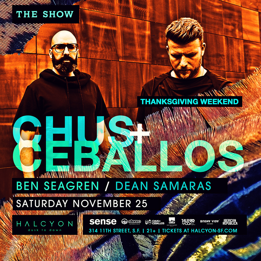 Nov 25 – Chus + Ceballos at Halcyon