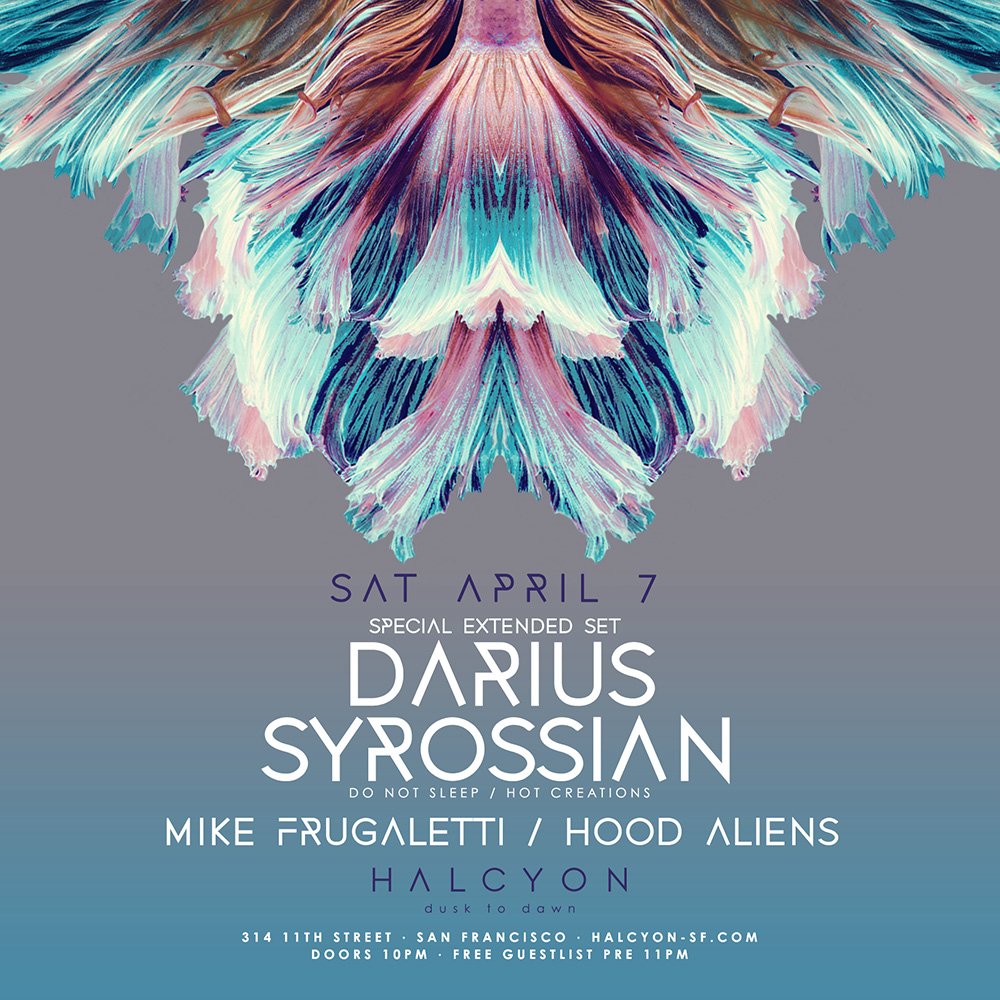 Apr 07 – Darius Syrossian at Halcyon