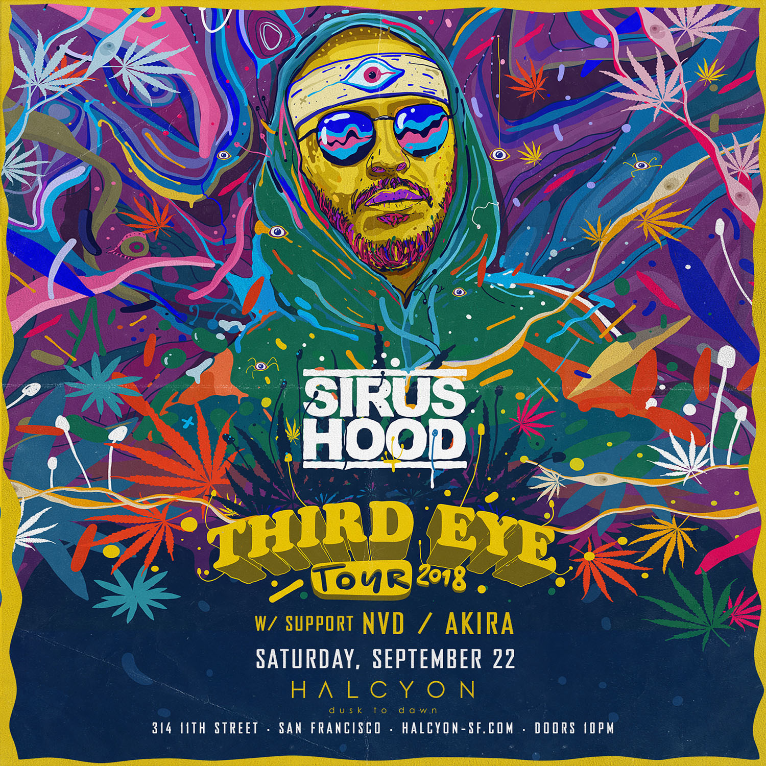Sat Sept 22 – Sirus Hood Third Eye Tour