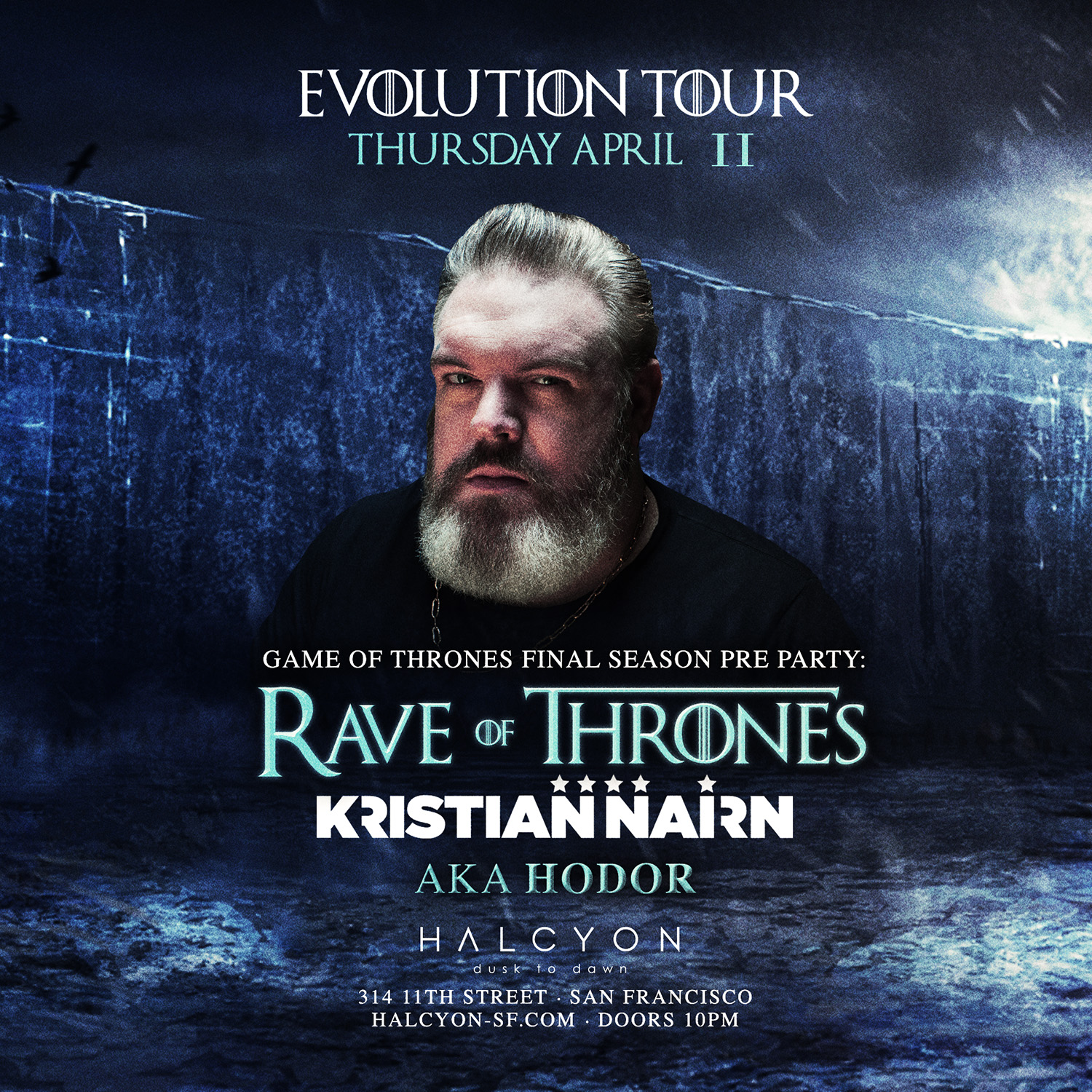 Thurs April 11 – Rave of Thrones – Kristian Nairn