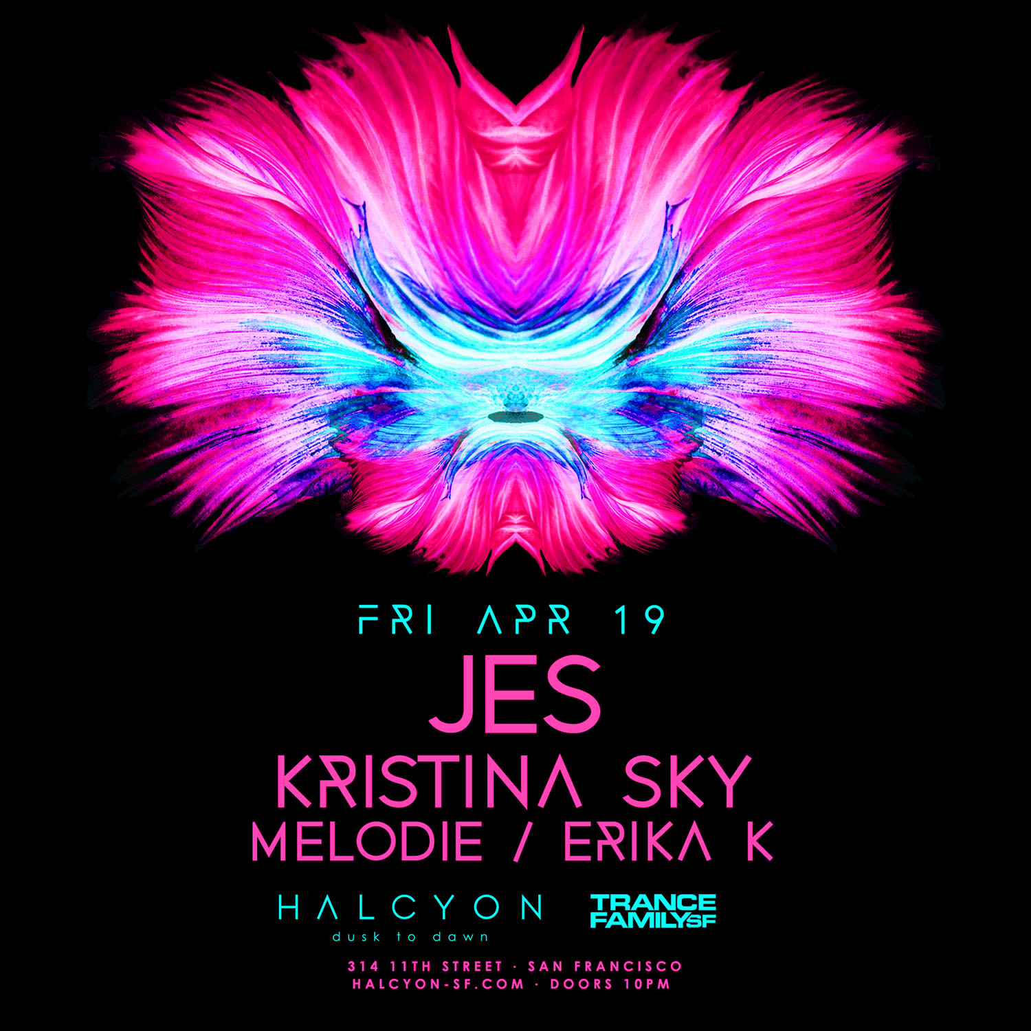 Fri Apr 19 – Ladies of Trance – JES, Kristina Sky, Erika K & Melodie